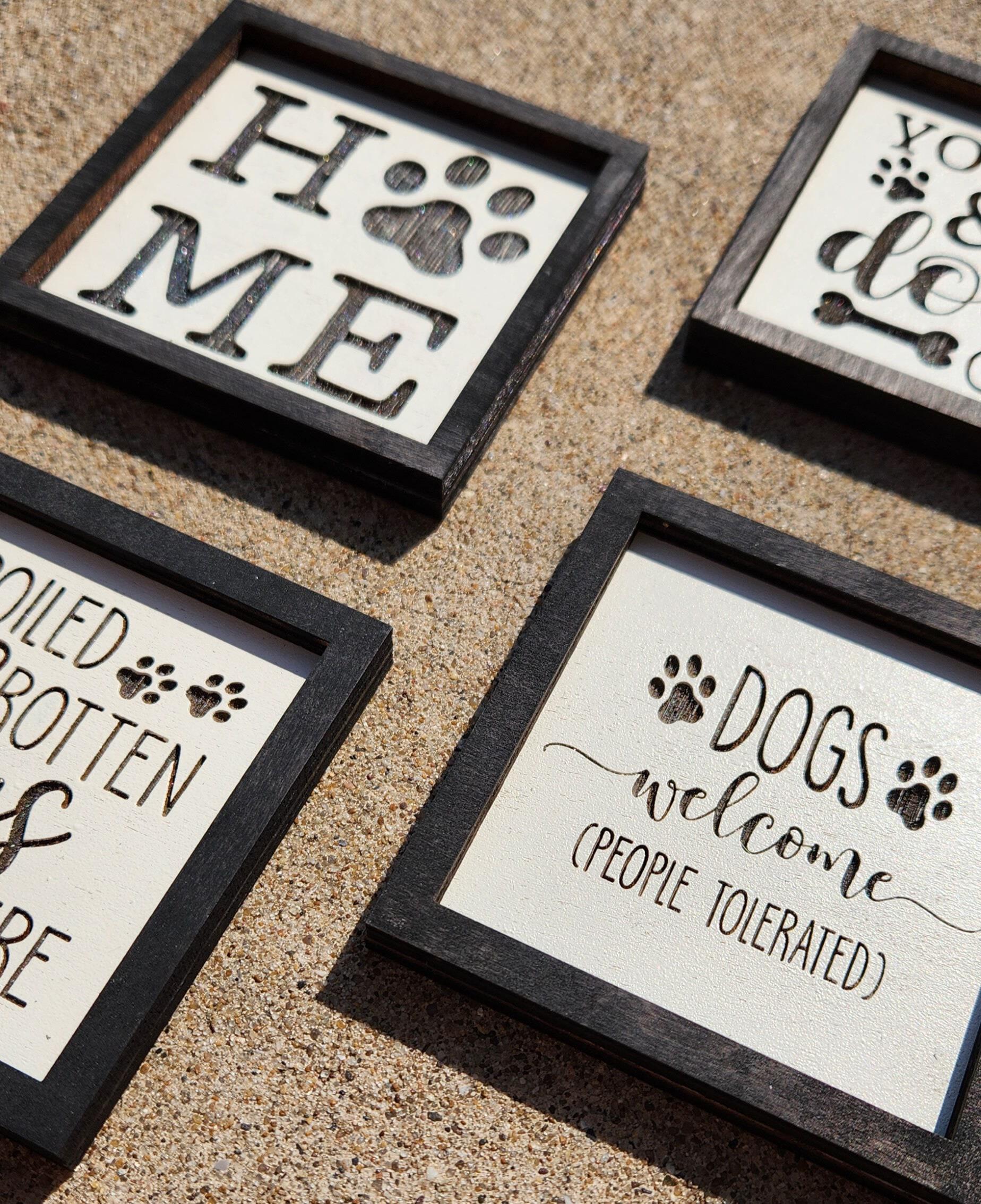 Mini Dog Signs/Dog Lover Signs