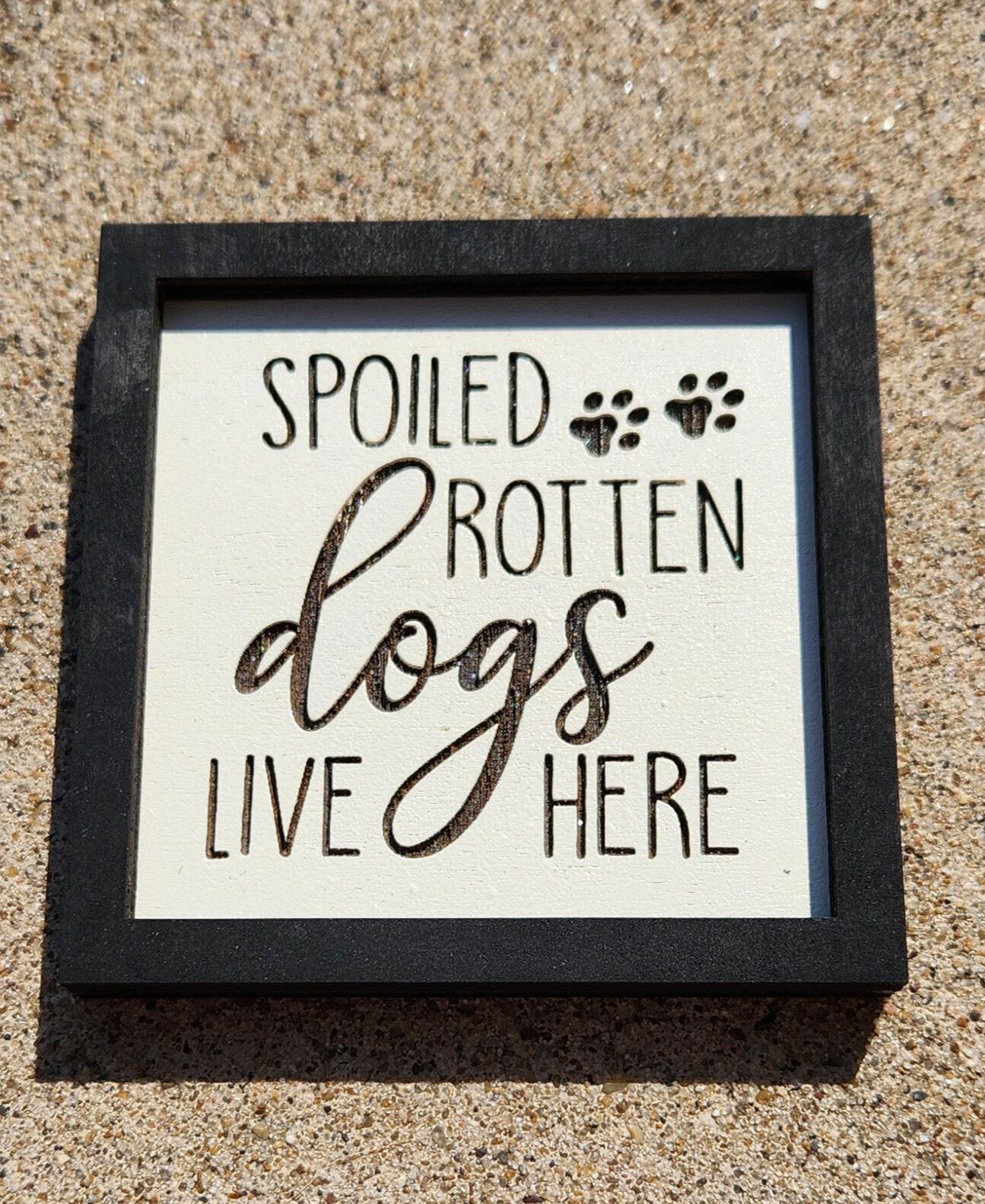 Mini Dog Signs/Dog Lover Signs