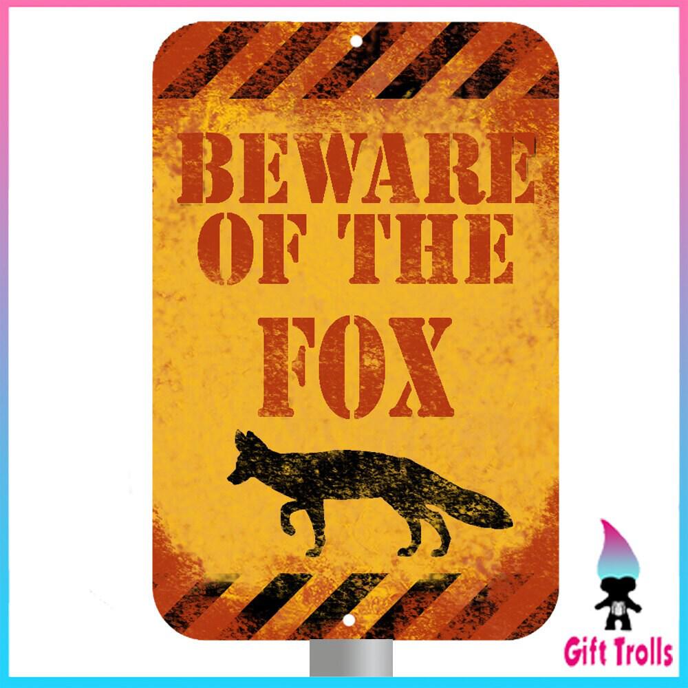 Products :: Beware of the Fox Metal Sign - Warning Sign - Protected by ...